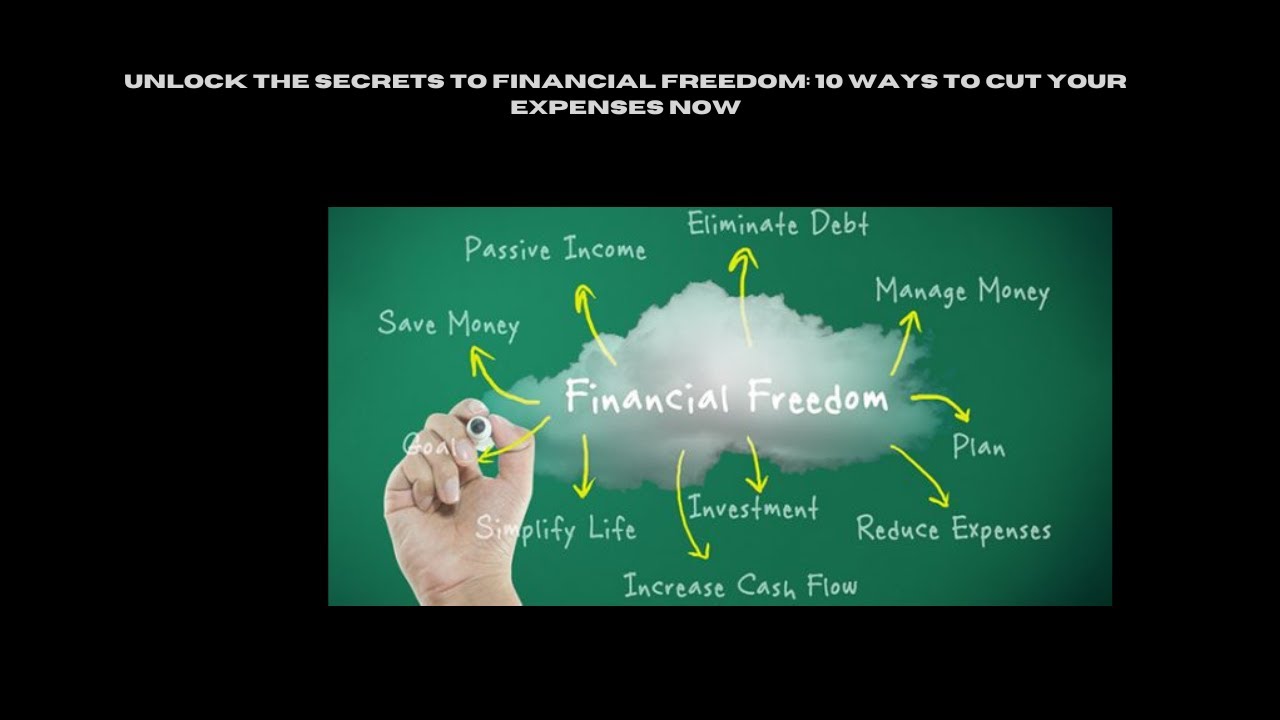 "10 Ways to Cut Your Expenses and Achieve Financial Freedom" - YouTube