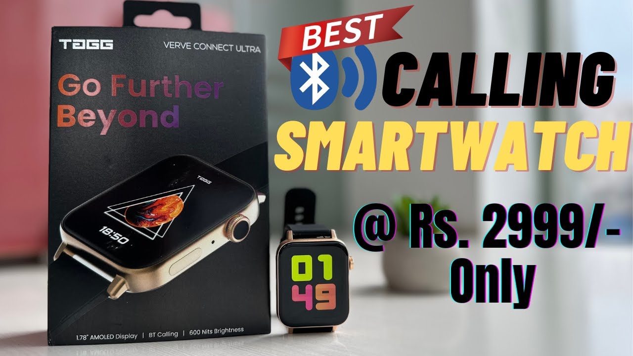 Tagg verve connect ultra unboxing and review | Best smartwatch under ...