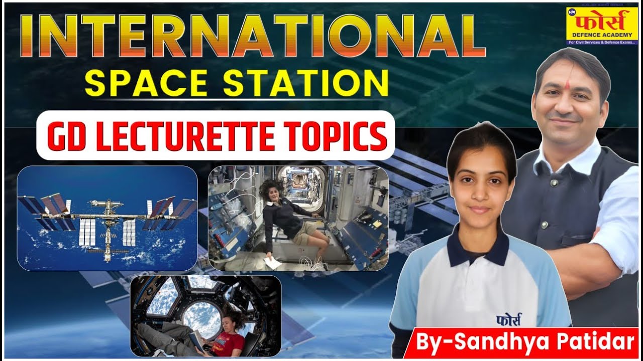 International Space Station | Lecturette Topics | GD TOPIC | SSB ...