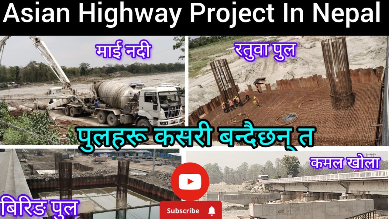 Asian Highway Project In Nepal | Bridge Construction | Asian Highway ...