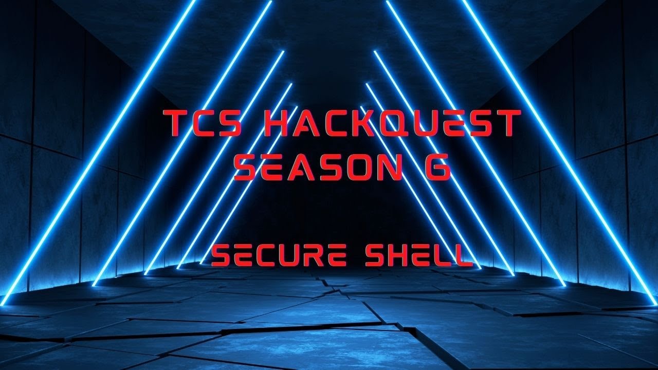 TCS HACKQUEST 6 | Secure SHell | Capture The Flag CTF - YouTube