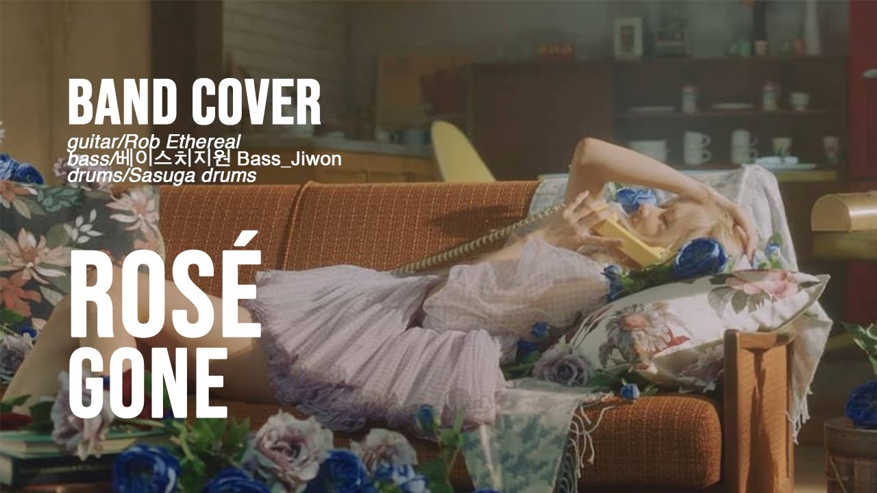 ROSÉ - Gone (Full Band Cover) | #YoutubeJam - YouTube