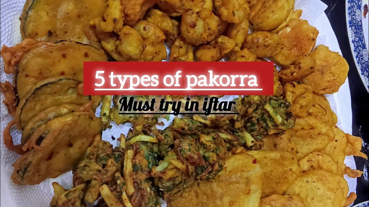 How to Make 5 Types of Pakora for Iftar | Easy Ramadan Recipes| Evening ...