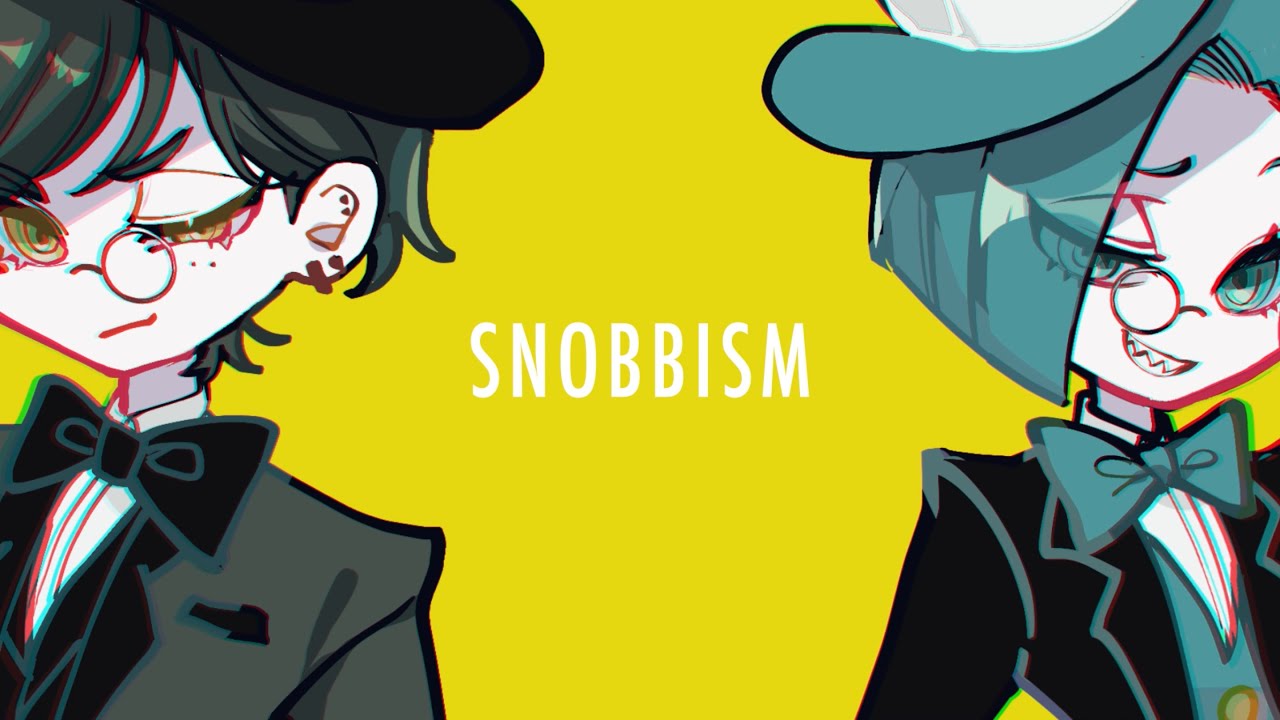 SNOBBISM - Neru & z'5 歌ってみた / kalʞk × jill (オリジナルMV) - YouTube