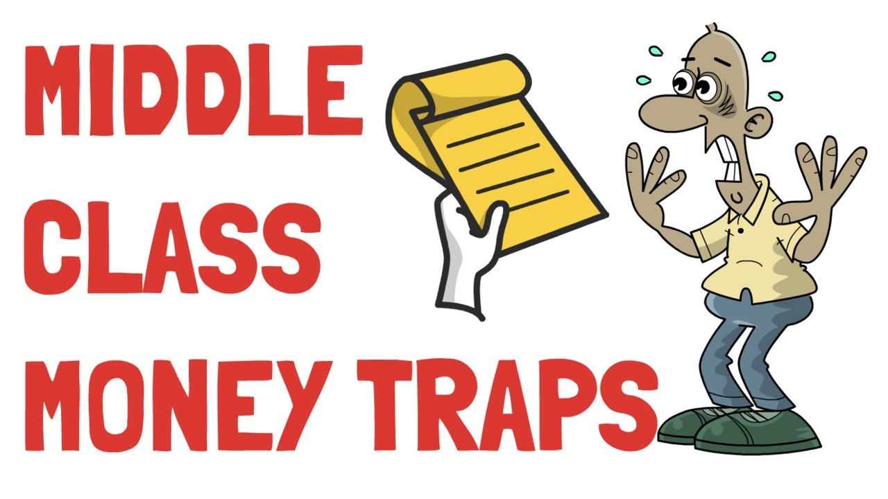 These Middle Class Money Traps Are Guaranteed To Keep You Broke Forever ...