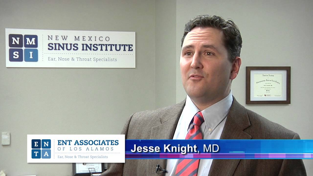 ENT Associates of Los Alamos - Dr. Jesse Knight - YouTube