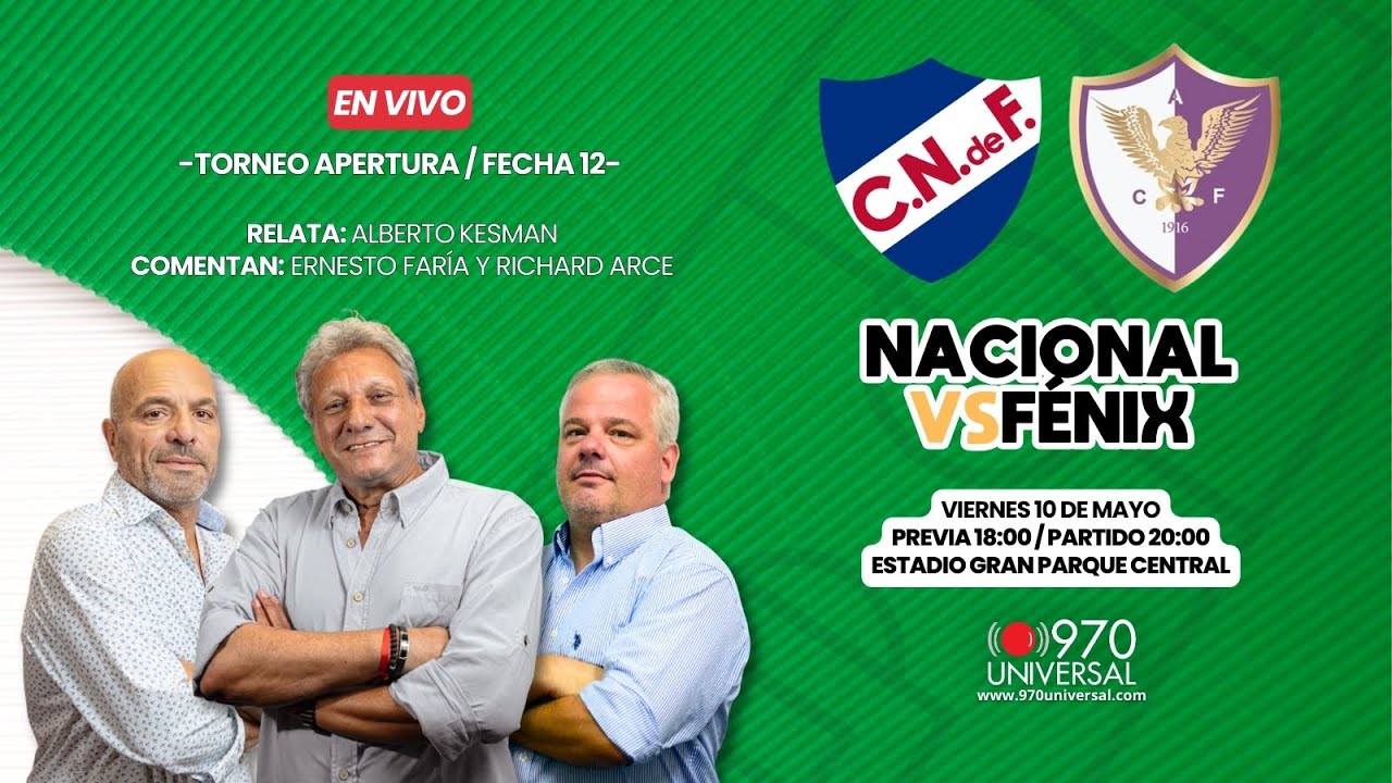NACIONAL VS FÉNIX - 970 UNIVERSAL - YouTube