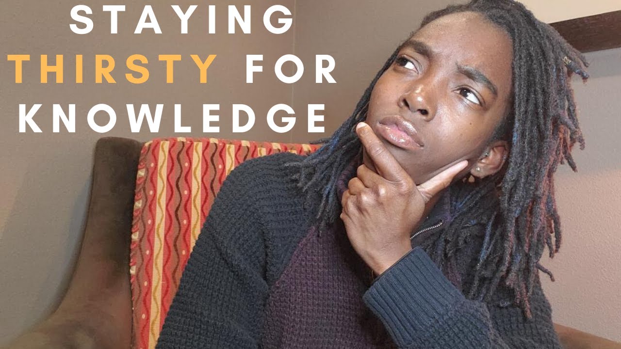 STAY THIRSTY FOR KNOWLEDGE | MILLENNIAL MINDSET MOTIVATION 2020 - YouTube