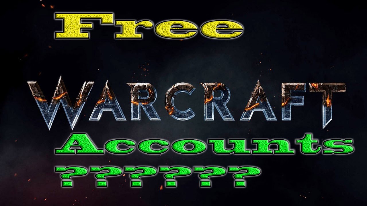 FREE WoW ACCOUNT WITH WARCRAFT MOVIE - YouTube