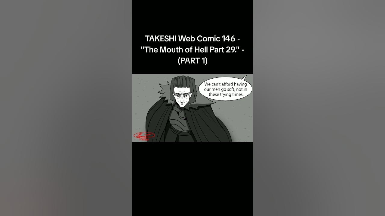 TAKESHI Web Comic 146 - "The Mouth of Hell Part 29." - (PART 1) #anime ...