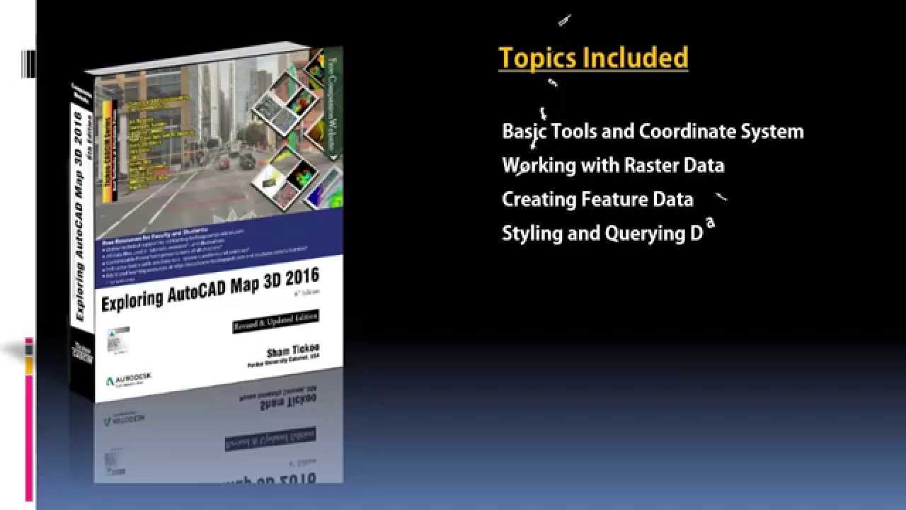 Exploring AutoCAD Map 3D 2016 book by CADCIM Technologies - YouTube