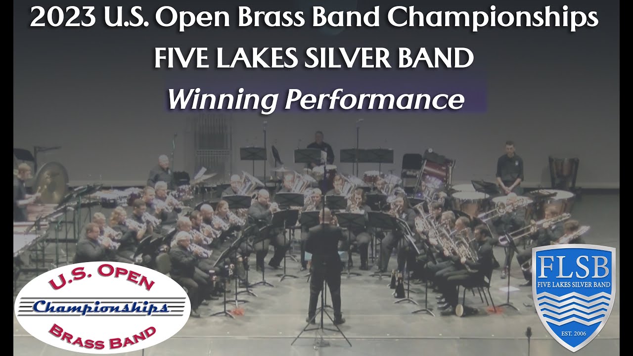 2023 U.S. Open Brass Band Championships - Five Lakes Silver Band ...