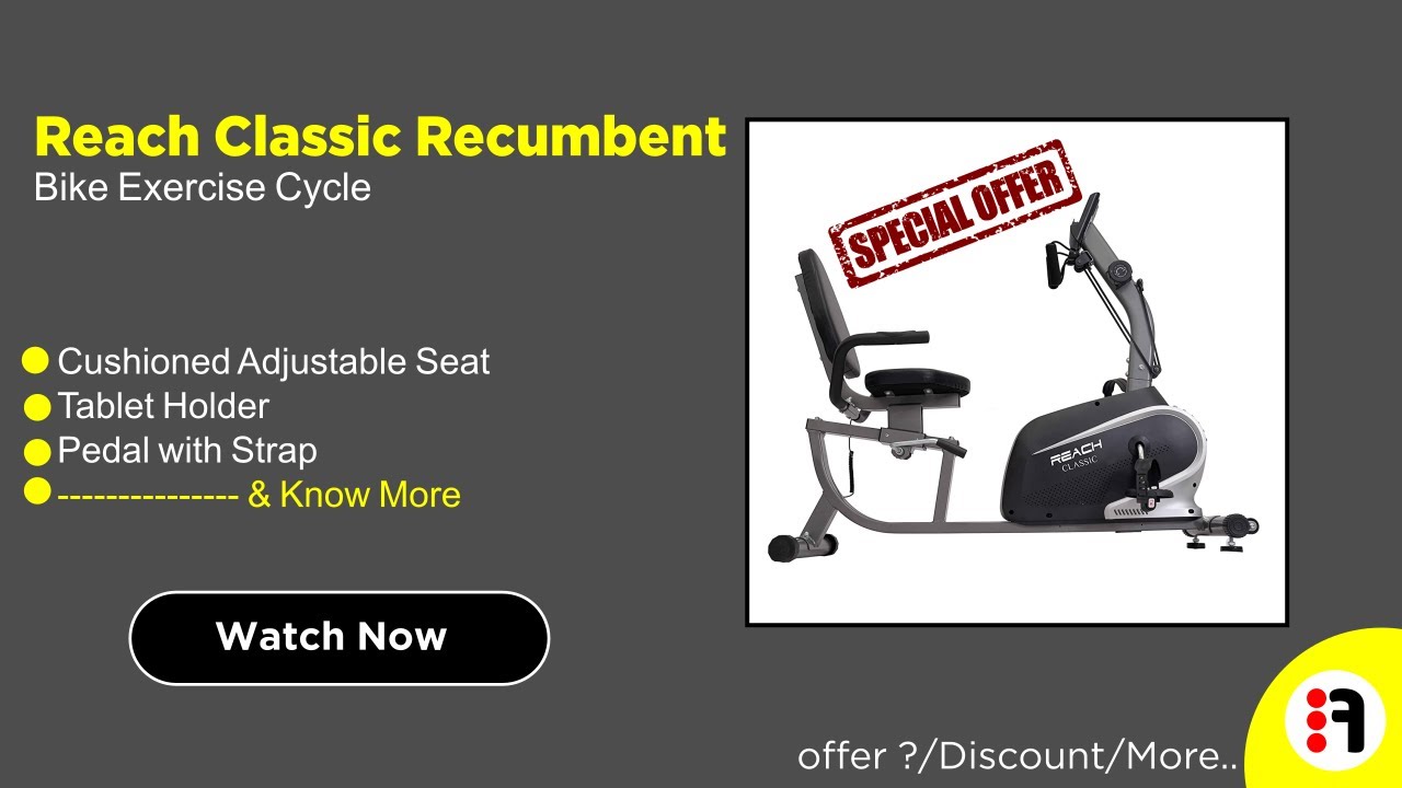 Reach Classic Recumbent Bike Exercise Cycle | Review,Fitness cycle for ...