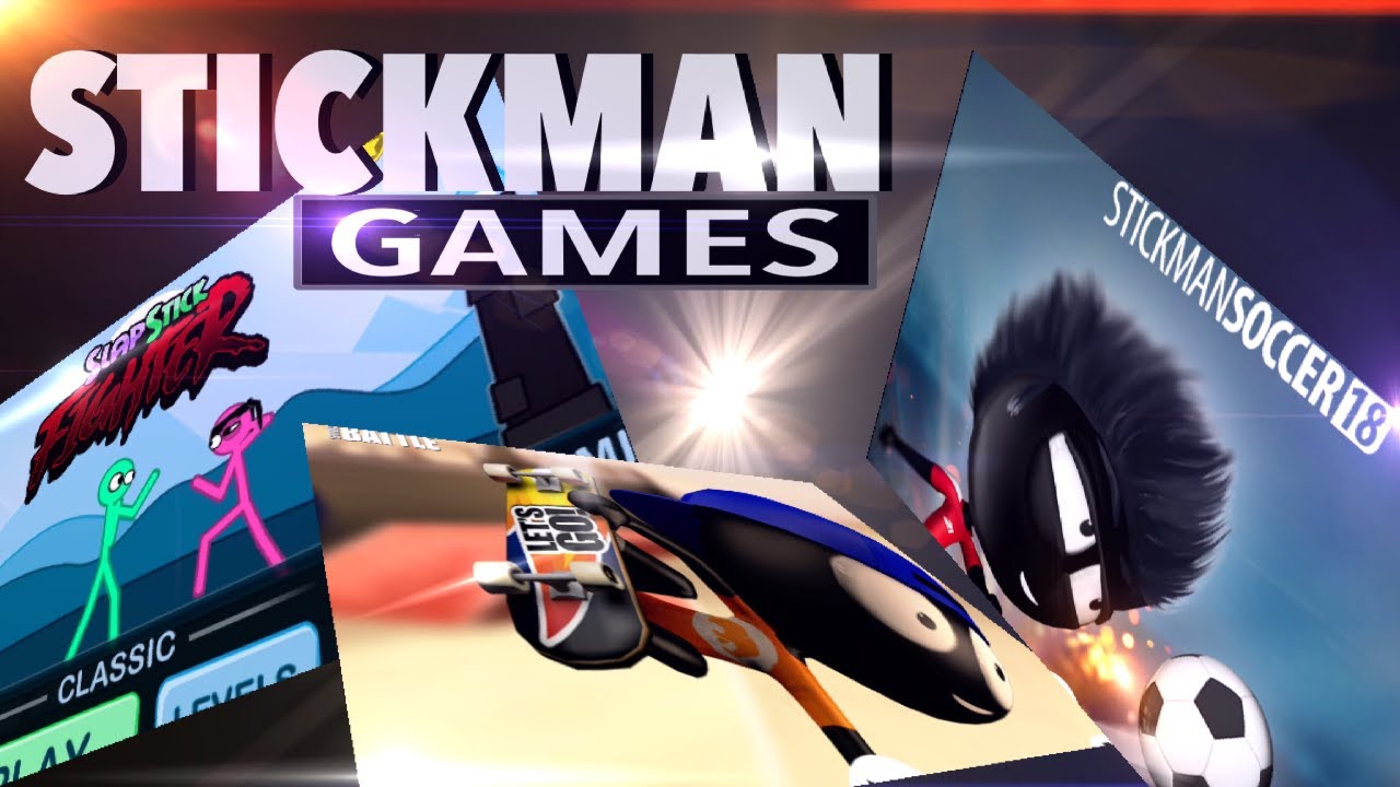 Stickman Games | Gameplay | Mobile | Slapstick Fighter, Stickman Skate ...