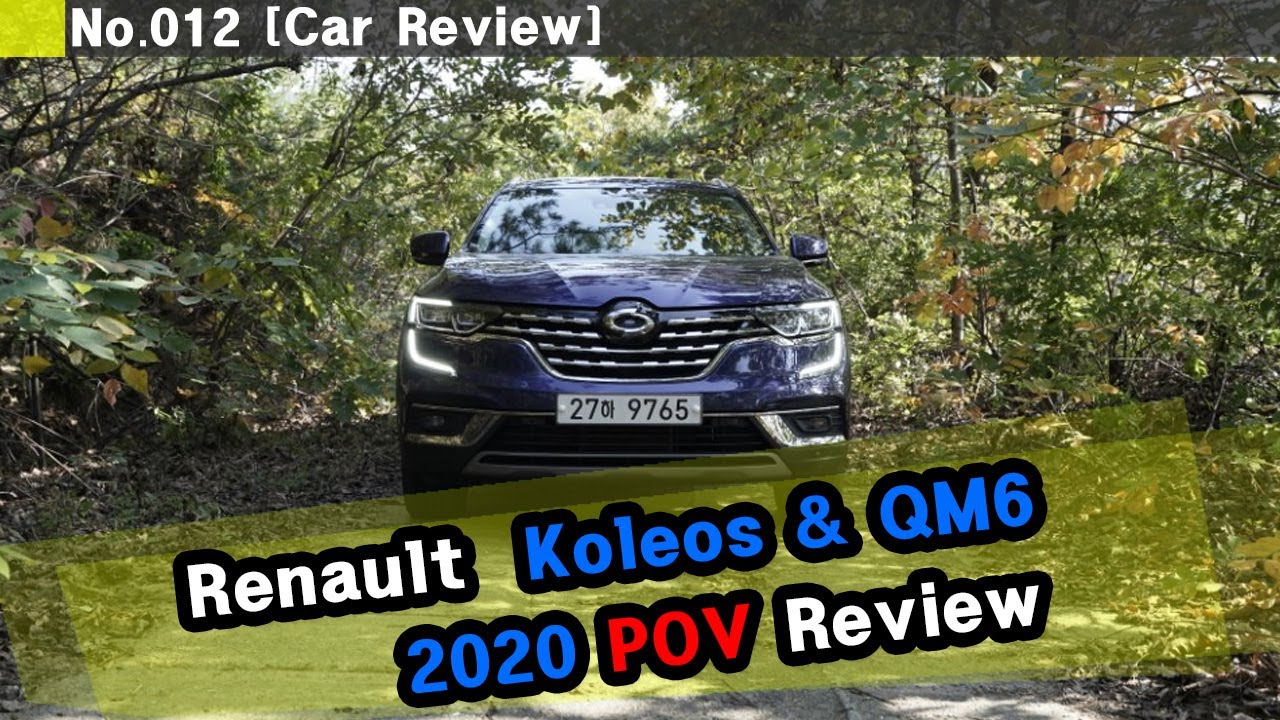 2020 Renault Koleos & QM6 POV Review - YouTube