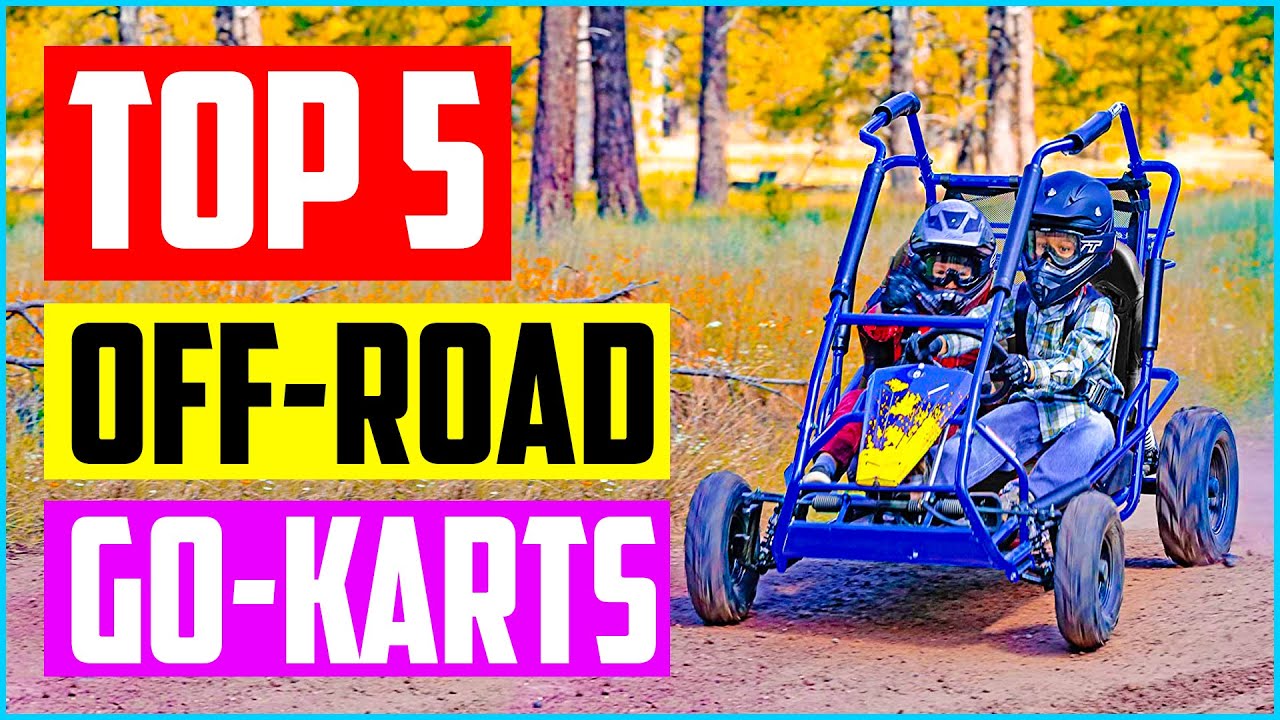 Top 5 Best Off Road Go Karts in 2022 Reviews - YouTube