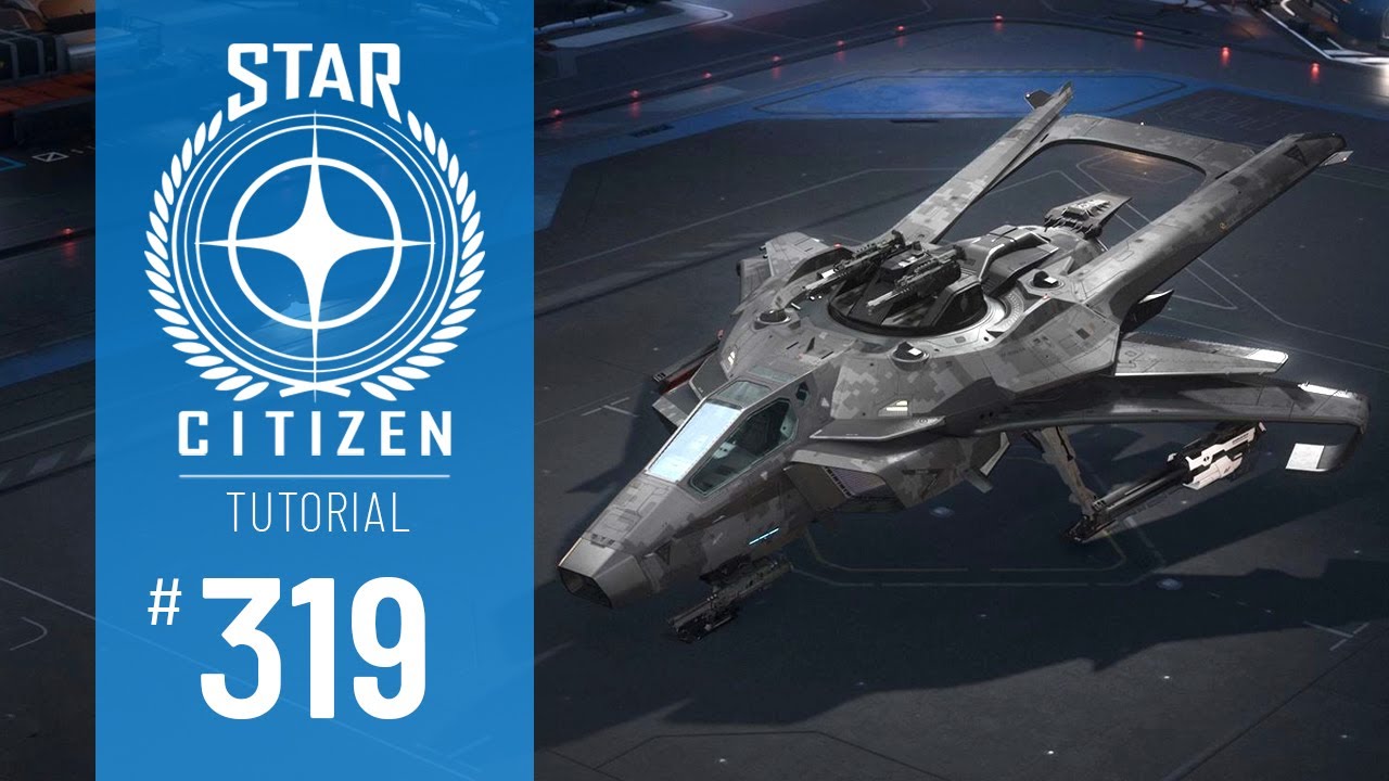 STAR CITIZEN #319 | TUTORIAL | DIE F7A HORNET MK2 | Deutsch/German ...