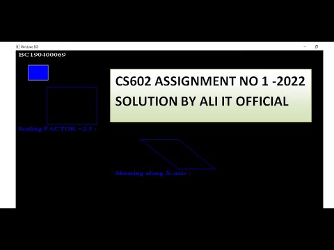 cs602 Assignment No 1 Solution 2022 WITH SAMPLE SOLUTION SOLUTION CODE - YouTube