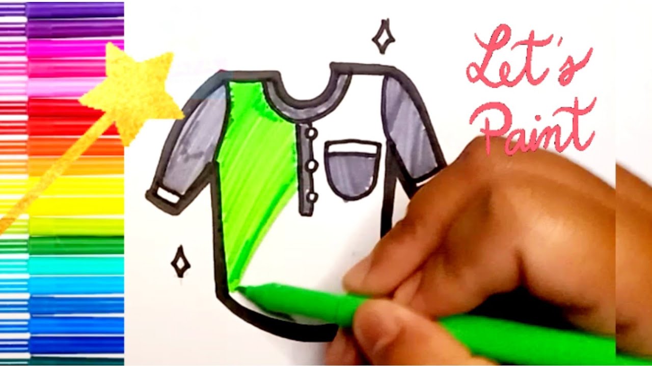 Menggambar dan Mewarnai Baju || Drawing and painting shirt for kids and ...