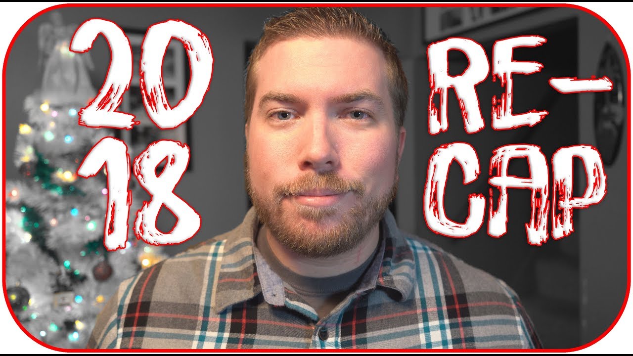 2018 Year-End Recap - YouTube
