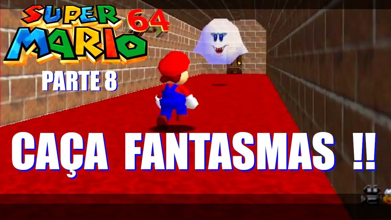 Super Mario 64 (N64) - Parte 8: Big Boo's Haunt detonada, e uma batalha ...