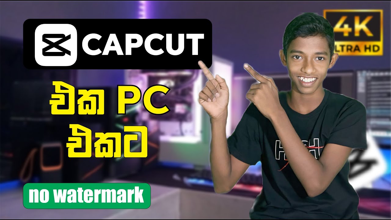 How To Download CapCut In PC | Sinhala | Sanuka Randinu | EP01 - YouTube