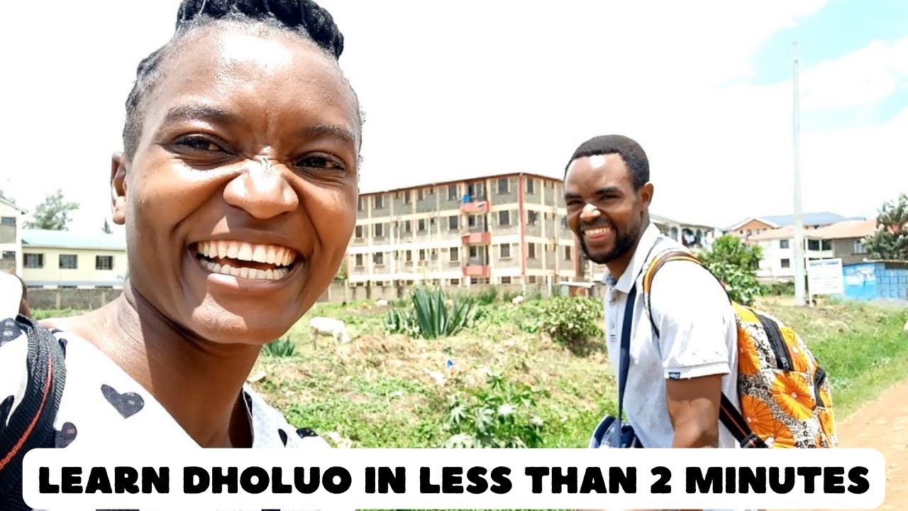 LEARN DHOLUO IN LESS THAN 2 MINUTES: KISUMU | LUO PEOPLE OF KENYA ...