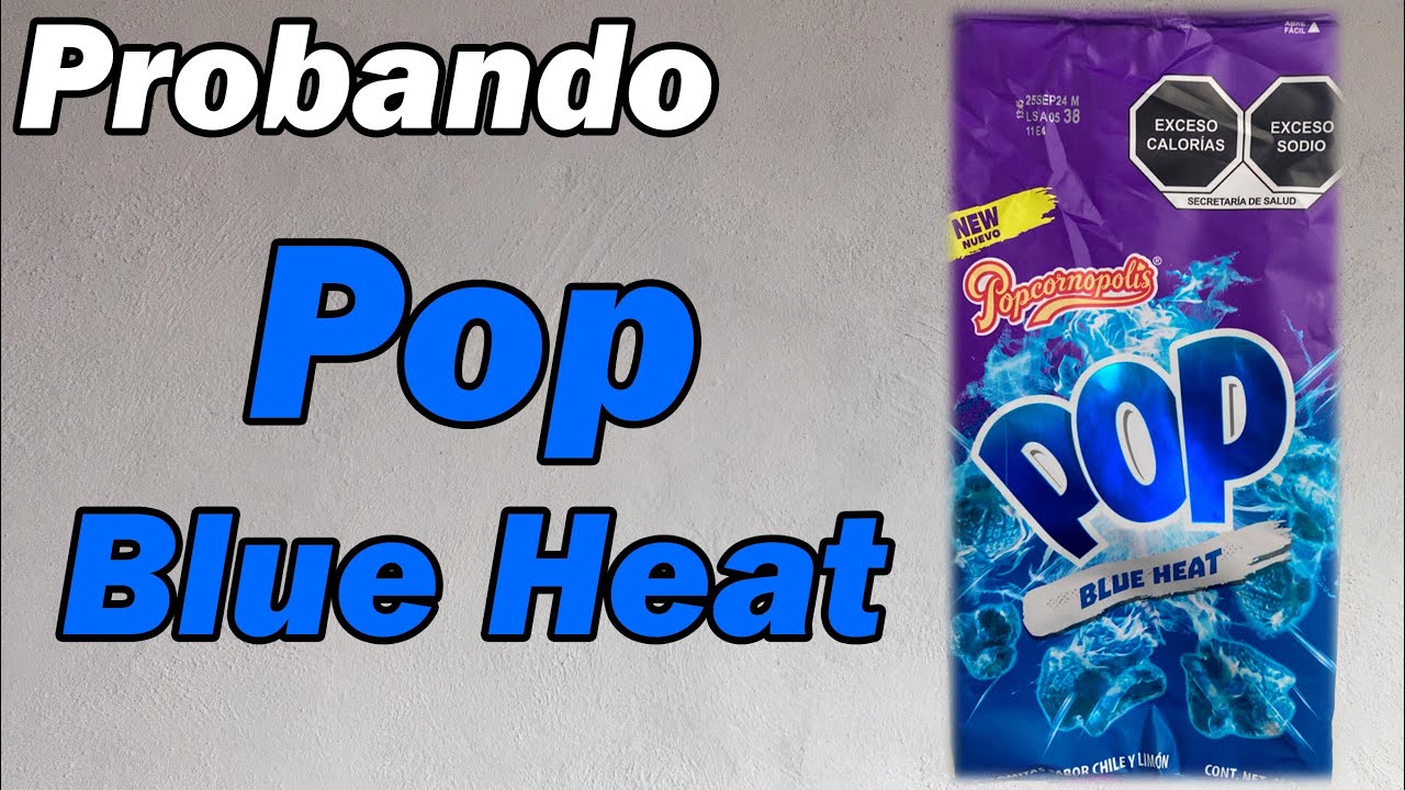 Probando Palomitas Pop Blue Heat Popcornopolis Barcel - YouTube