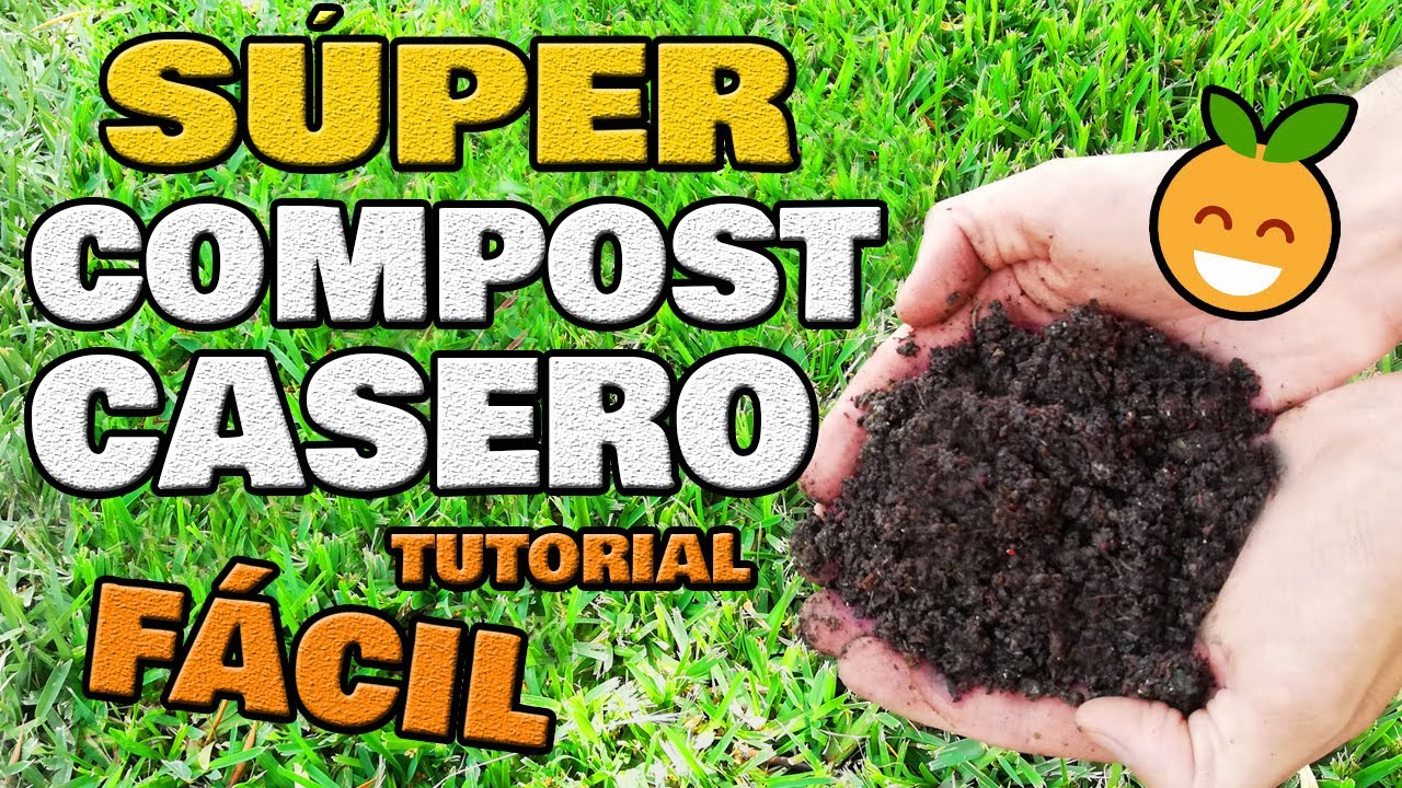 Compost Casero MUY Fácil 🌱 Crecimiento MÁS Rápido 🌱 Abono Composta para ...