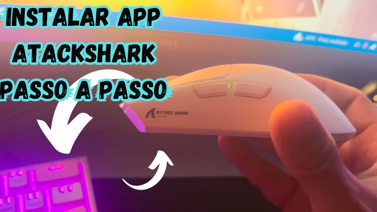 instalando software atackshark passo a passo - YouTube