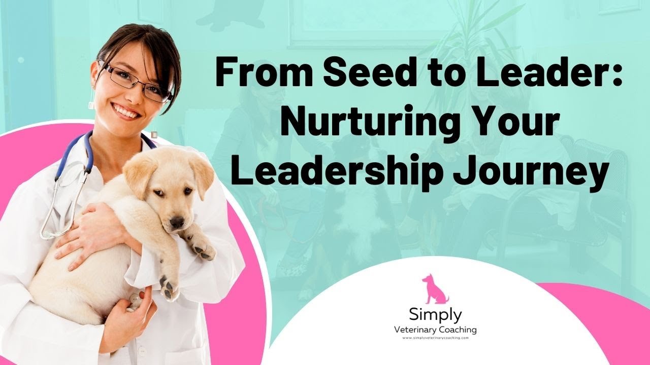 From Seed to Leader Nurturing Your Leadership Journey - YouTube
