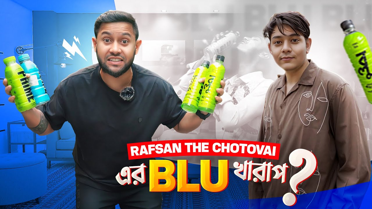 Rafsan the chotovai এর Blu ভালো না | Nirob Mehraj | Rafsan the chotovai ...