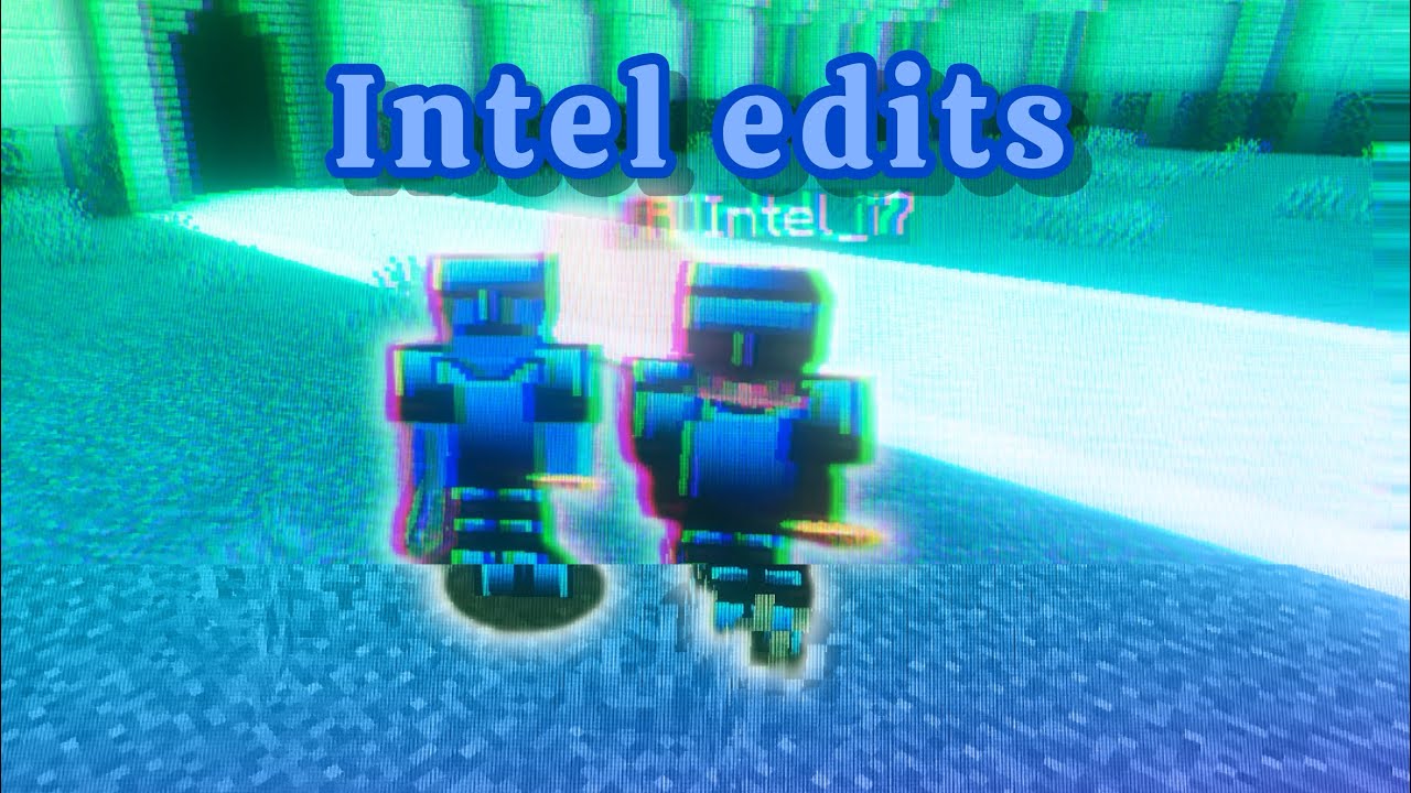 I fought Intel edits On PVP legacy - YouTube