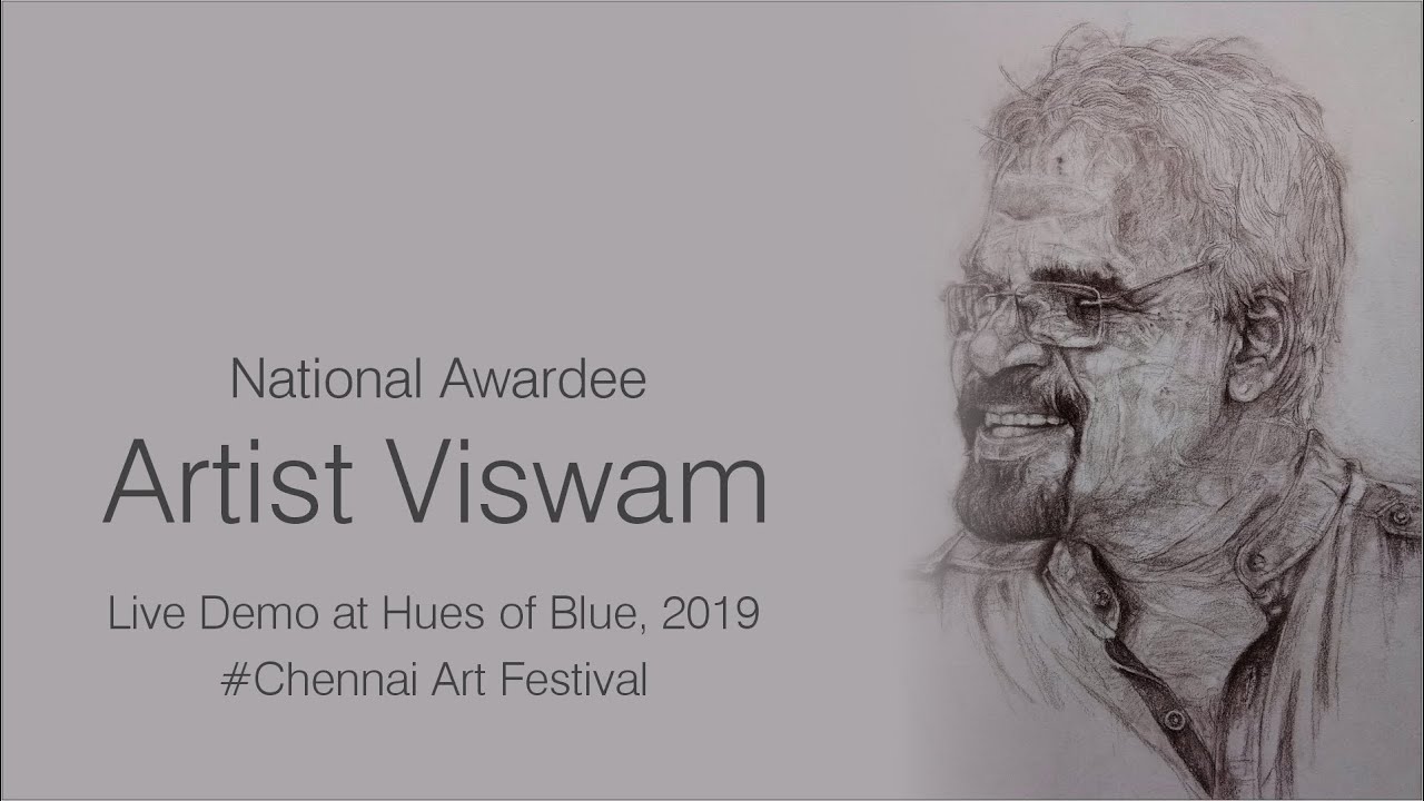 National Awardee Artist Viswam #colors #chennaiartfestival - YouTube