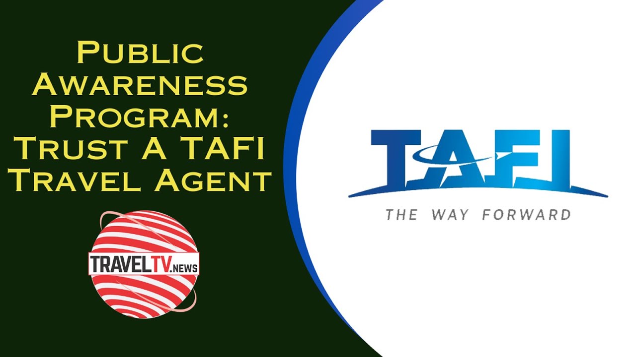 PUBLIC AWARENESS PROGRAM: TRUST A TAFI TRAVEL AGENT - YouTube