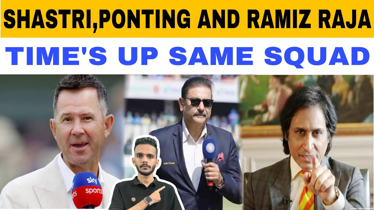 Pakistan's go with same squad! Ramiz Raja, Ricky Ponting & Ravi Shastri ...