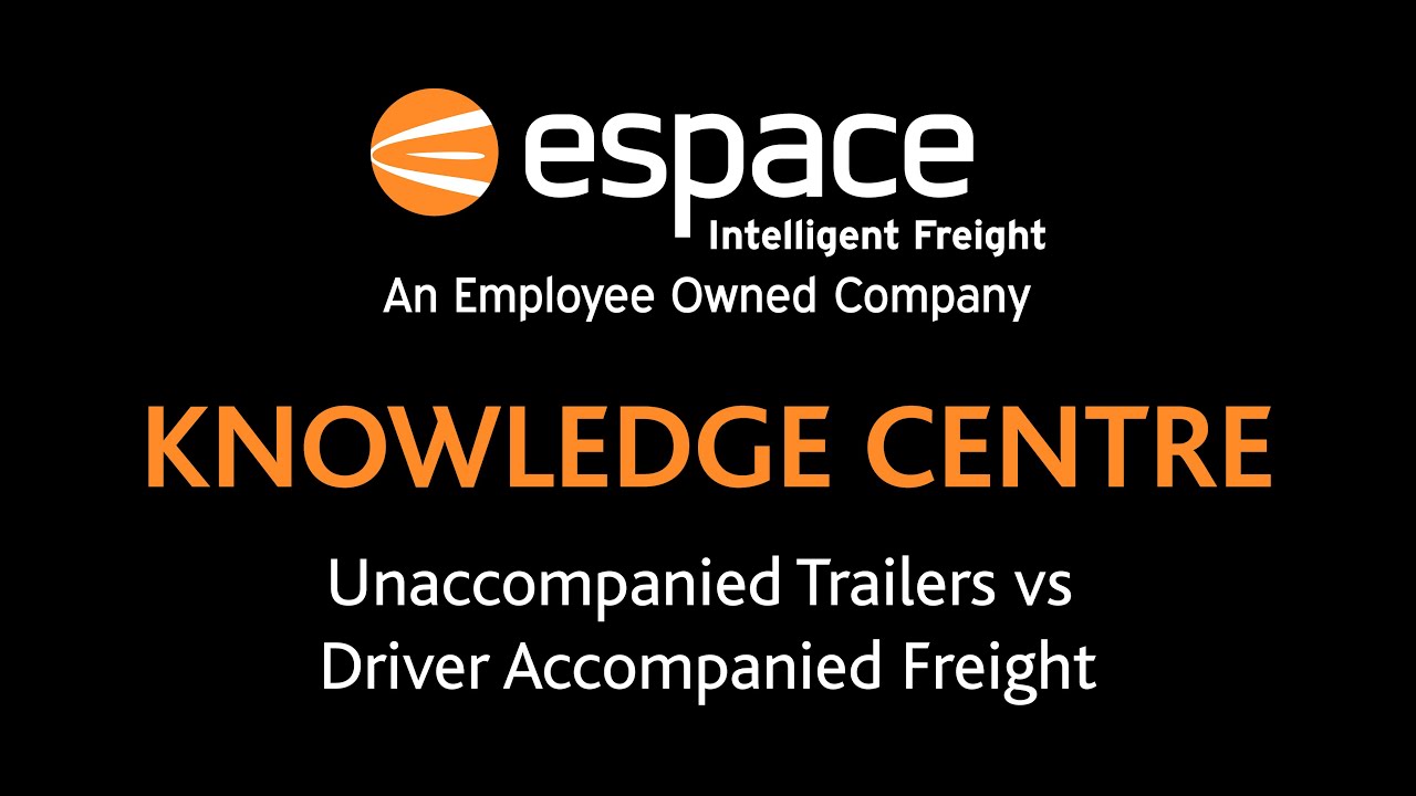 Unaccompanied Trailers vs Driver Accompanied Freight - YouTube