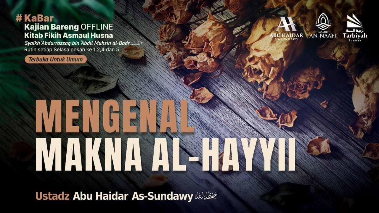 [Live Rec.] Mengenal Makna Al-Hayyi (Fiqih Asmaul Husna) #62 - YouTube