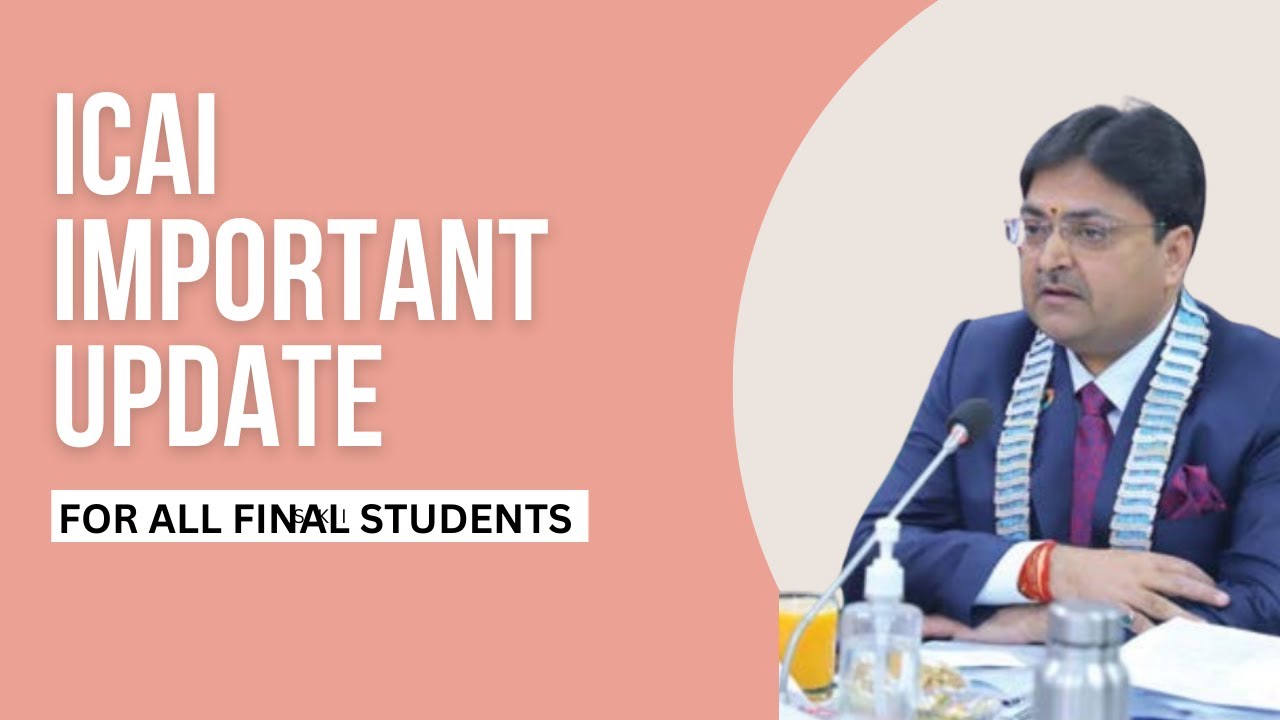 ICAI IMPORTANT ANNOUNCEMENT FOR ALL CA FINAL STUDENTS FOR NOV 2024 EXAM ...