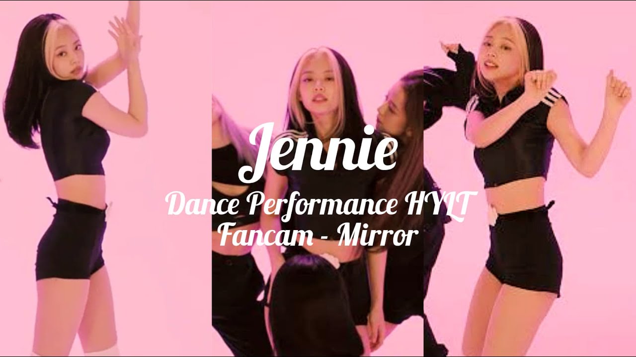 BLACKPINK "How You Like That" JENNIE Fancam - DANCE PERFORMANCE Mirror ...