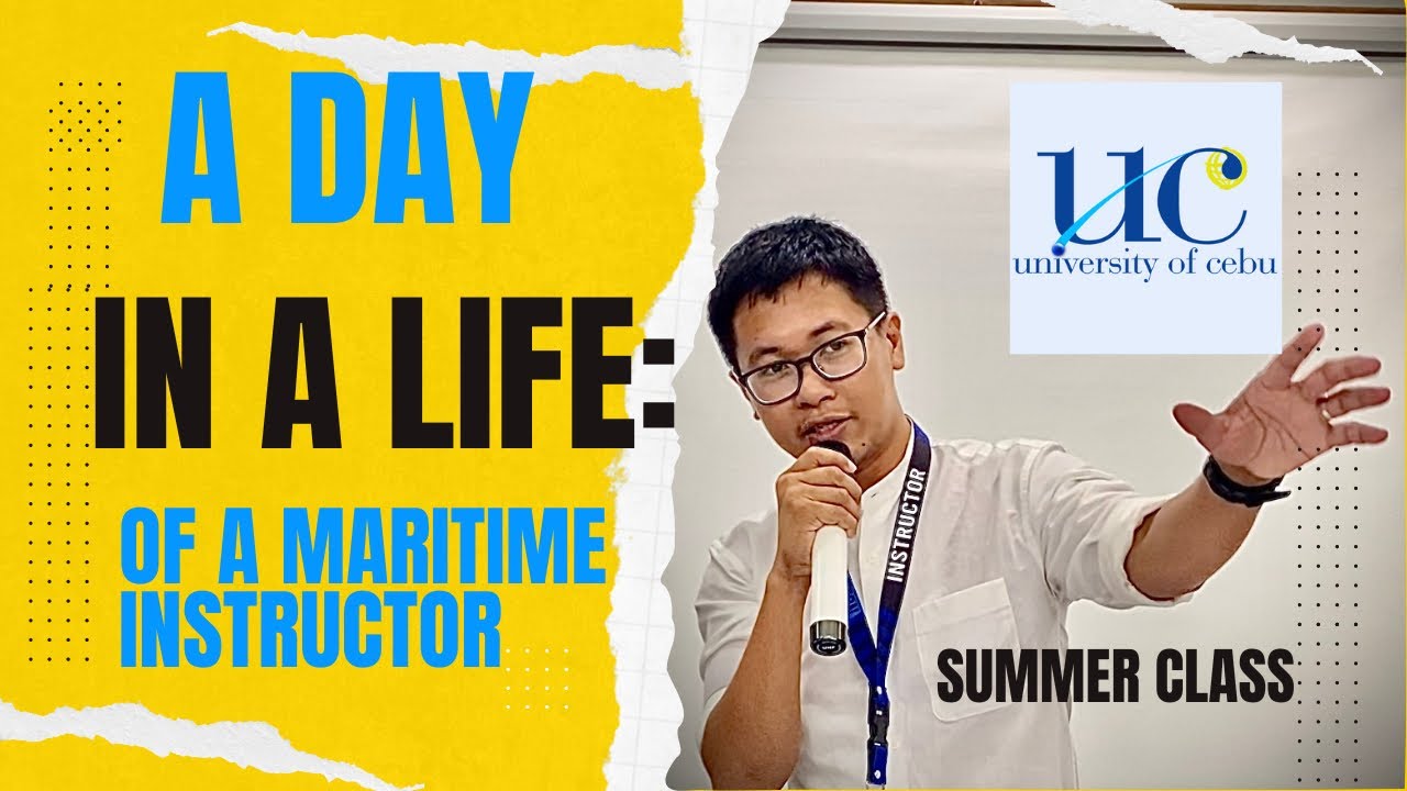 A day in a life of a Maritime Instructor at UCLM: Summer Class Only ...