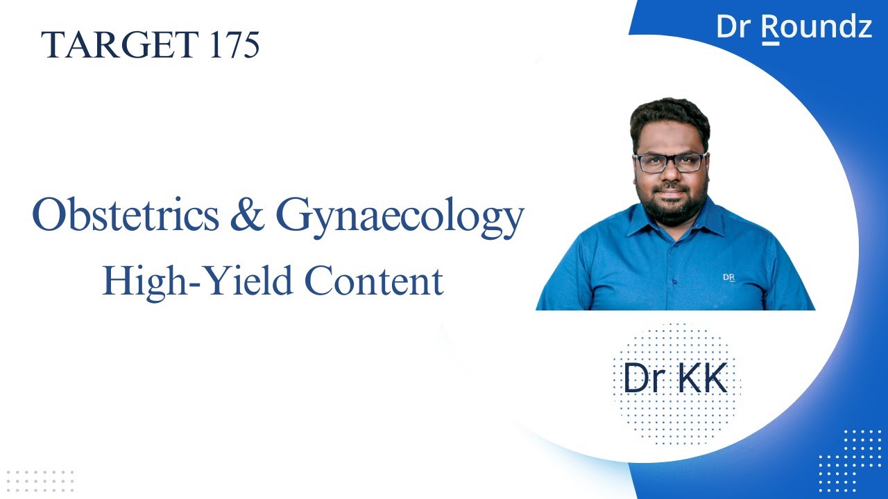 High-Yield Content in Obstetrics & Gynaecology by Dr KK - YouTube