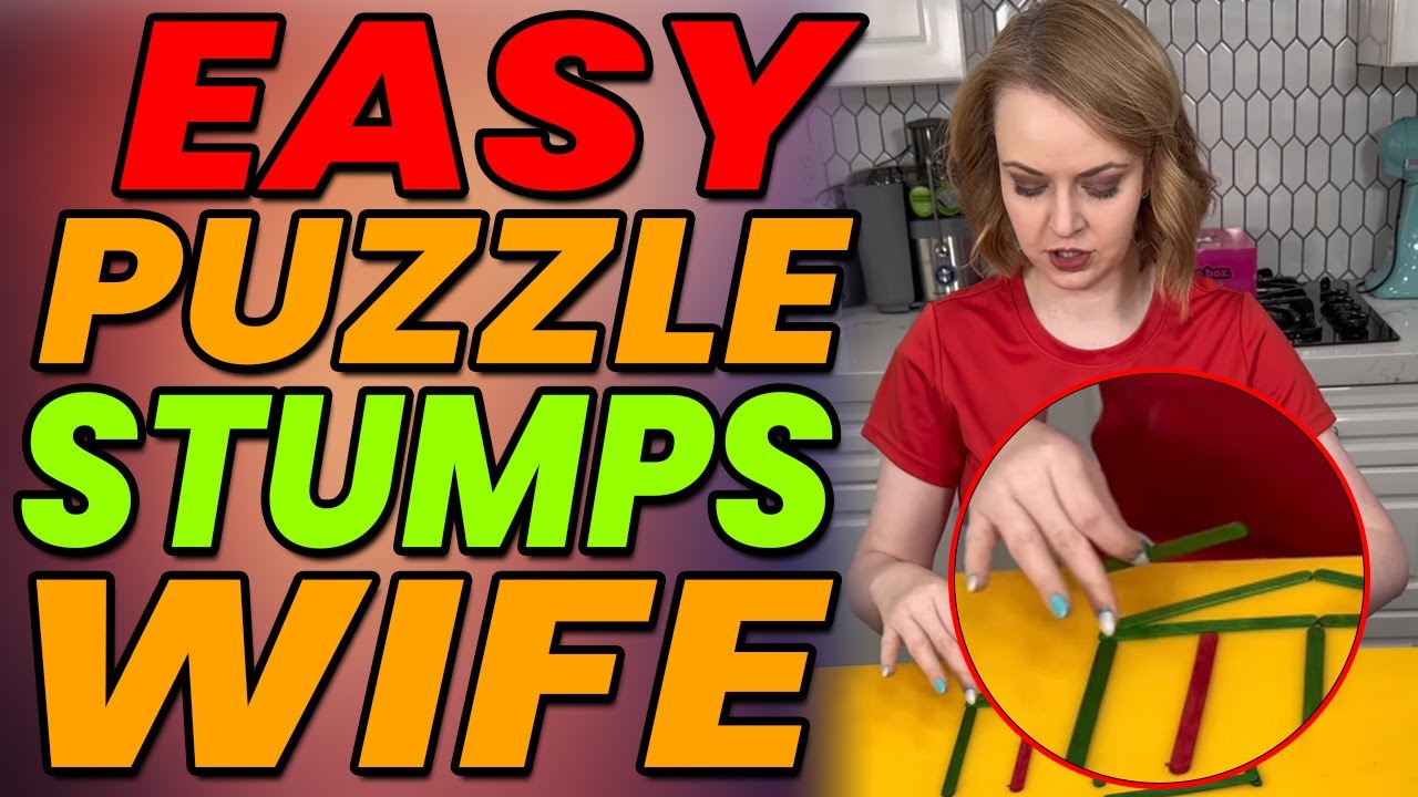 Easy puzzle stumps wife - YouTube