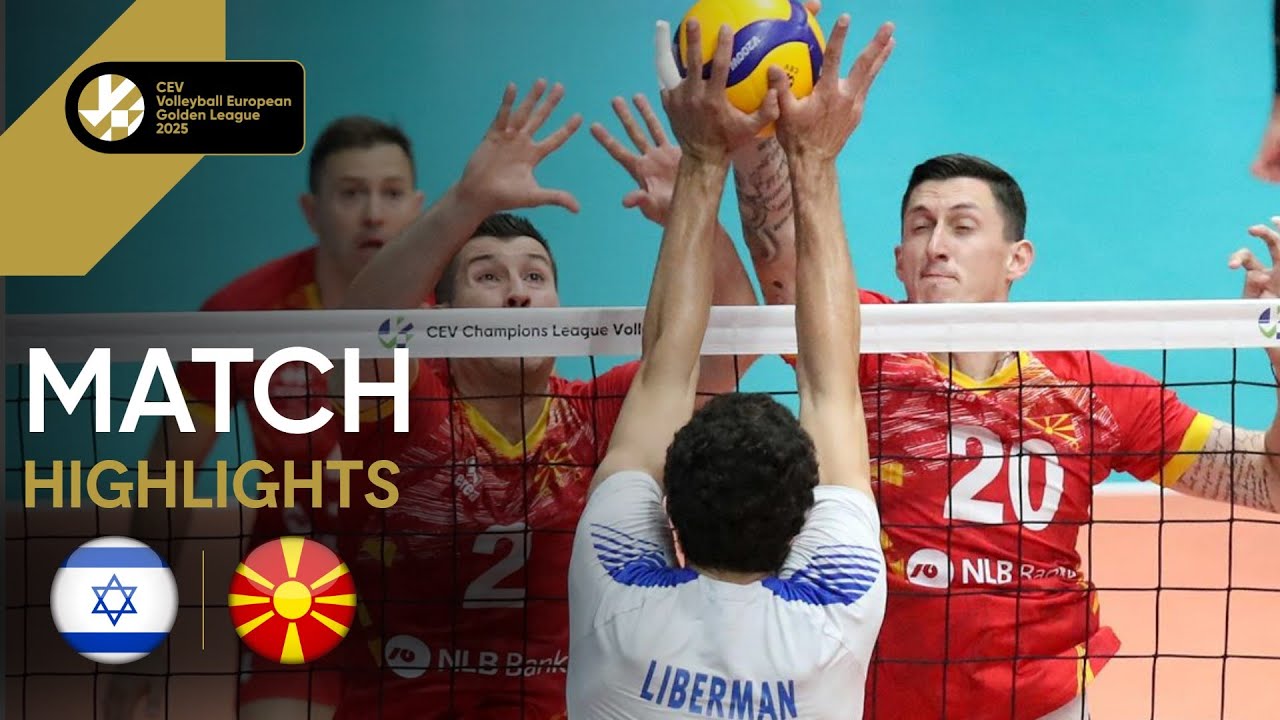 ISRAEL vs. NORTH MACEDONIA I CEV European Golden League 2025 Men - YouTube