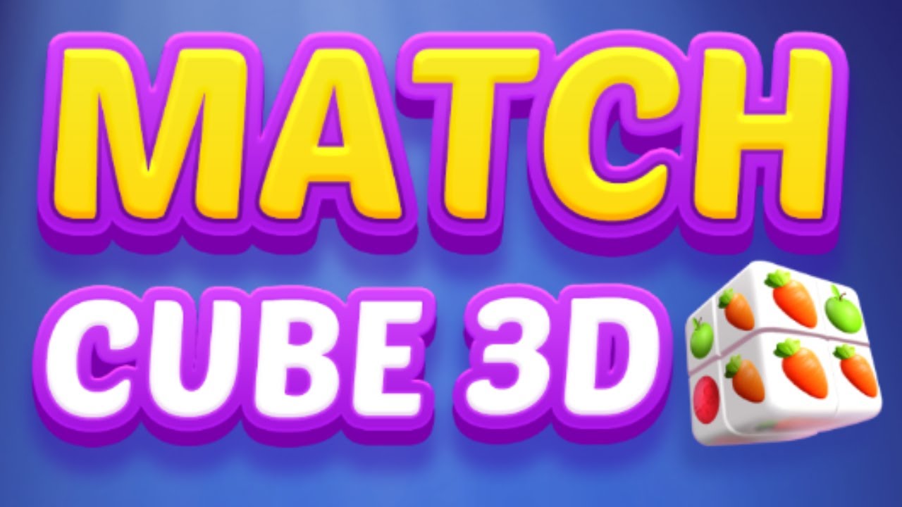 Match Cube 3D Gameplay Android - YouTube