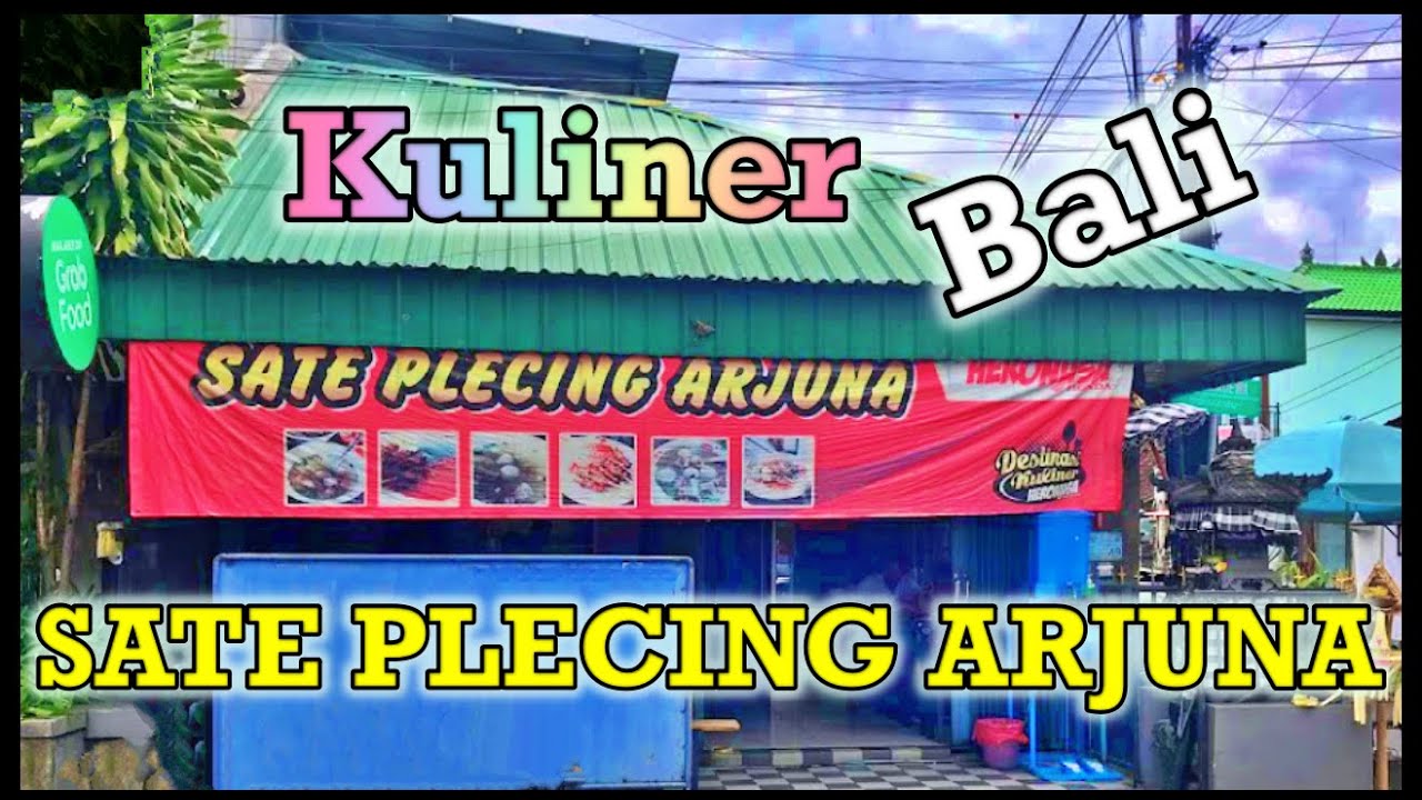 SATE PLECING ARJUNA | KULINER BALI | BALI - YouTube