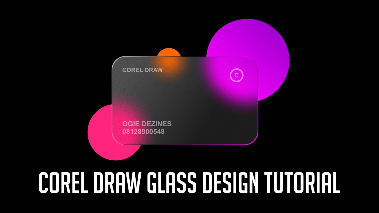 Transparent Glass Card Tutorial with Corel Draw - YouTube