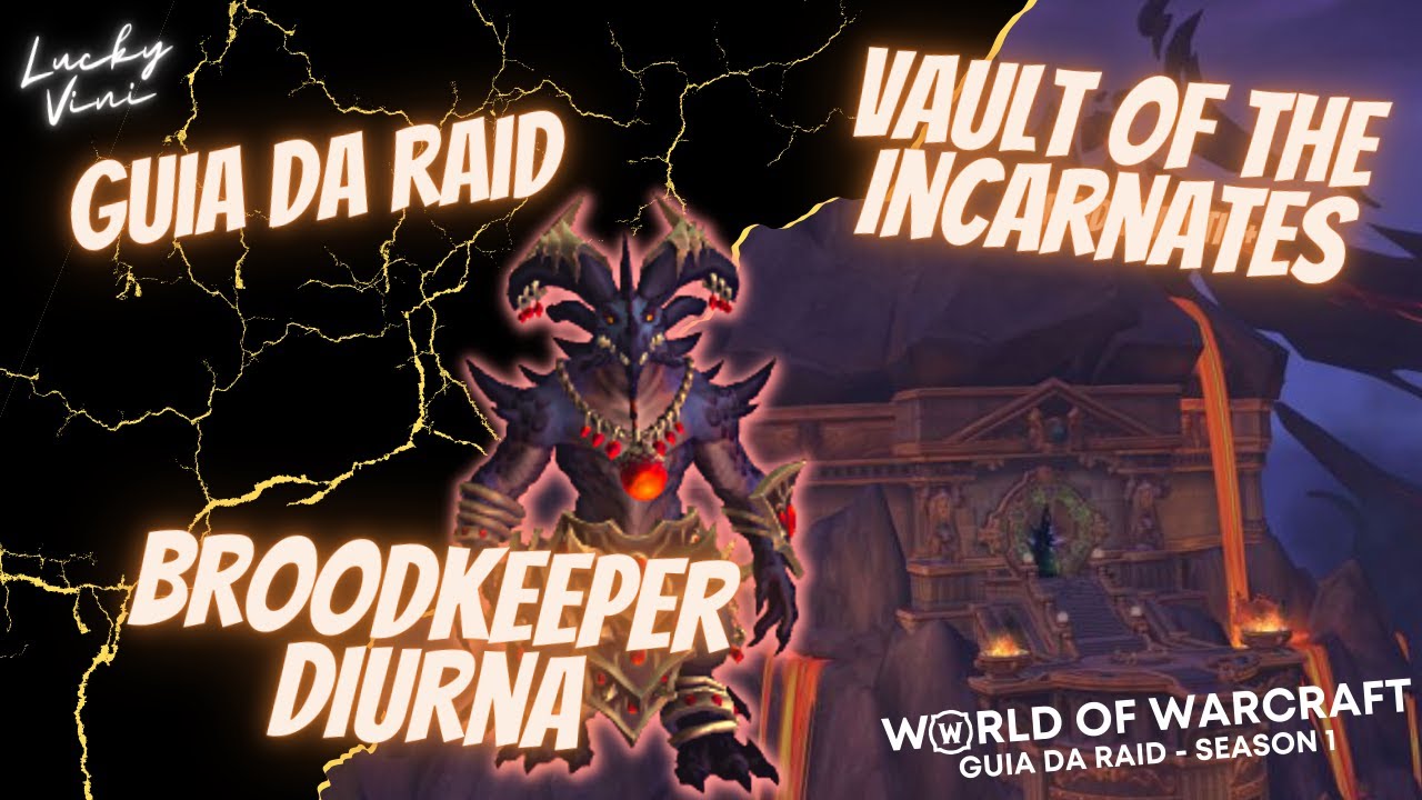 Broodkeeper Diurna - Guia da Raid - Vault of the Incarnates - YouTube