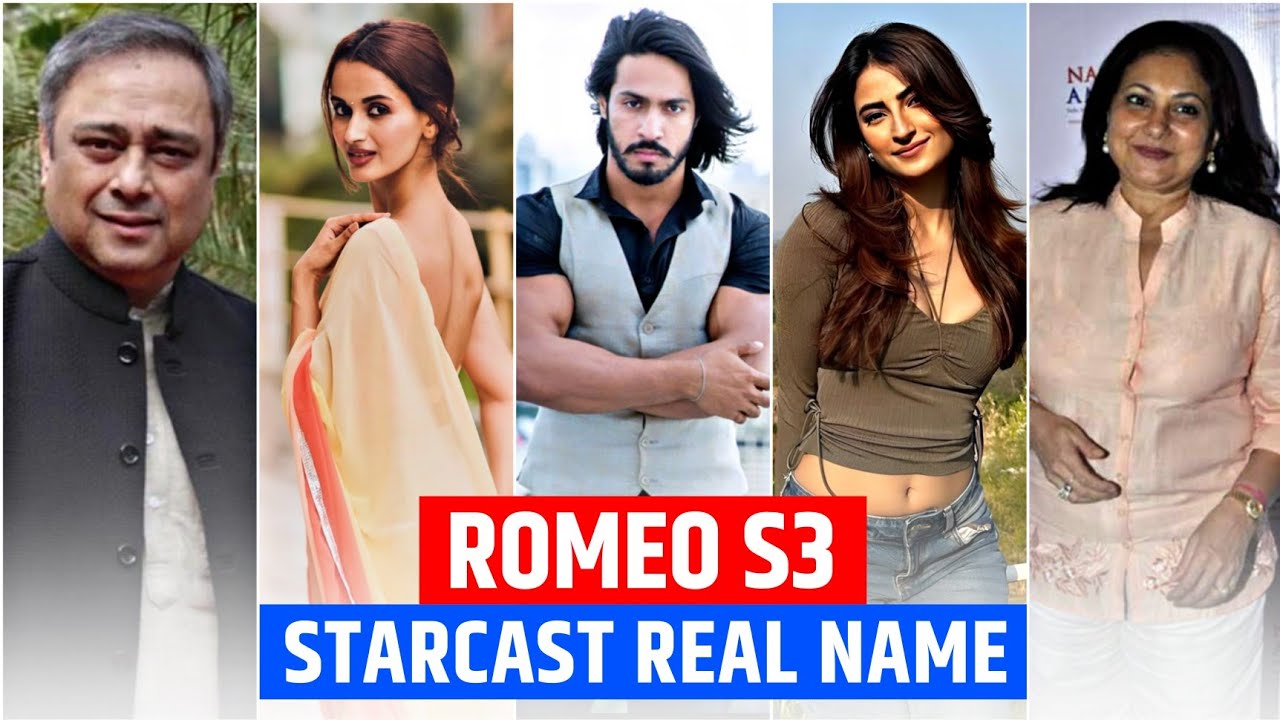 Romeo S3 cast name | Romeo S3 star cast | Romeo S3 movie cast | Romeo ...