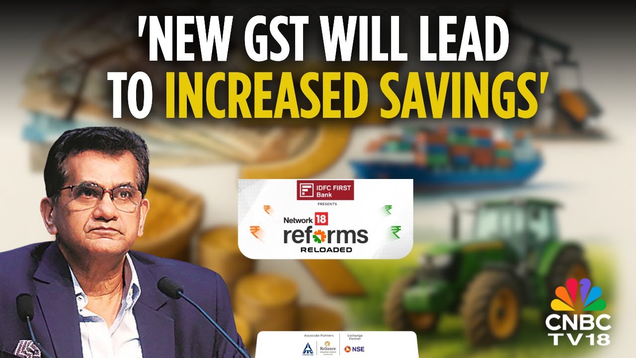 What's Next After GST Reforms? Amitabh Kant Explains | CNBC TV18 - YouTube